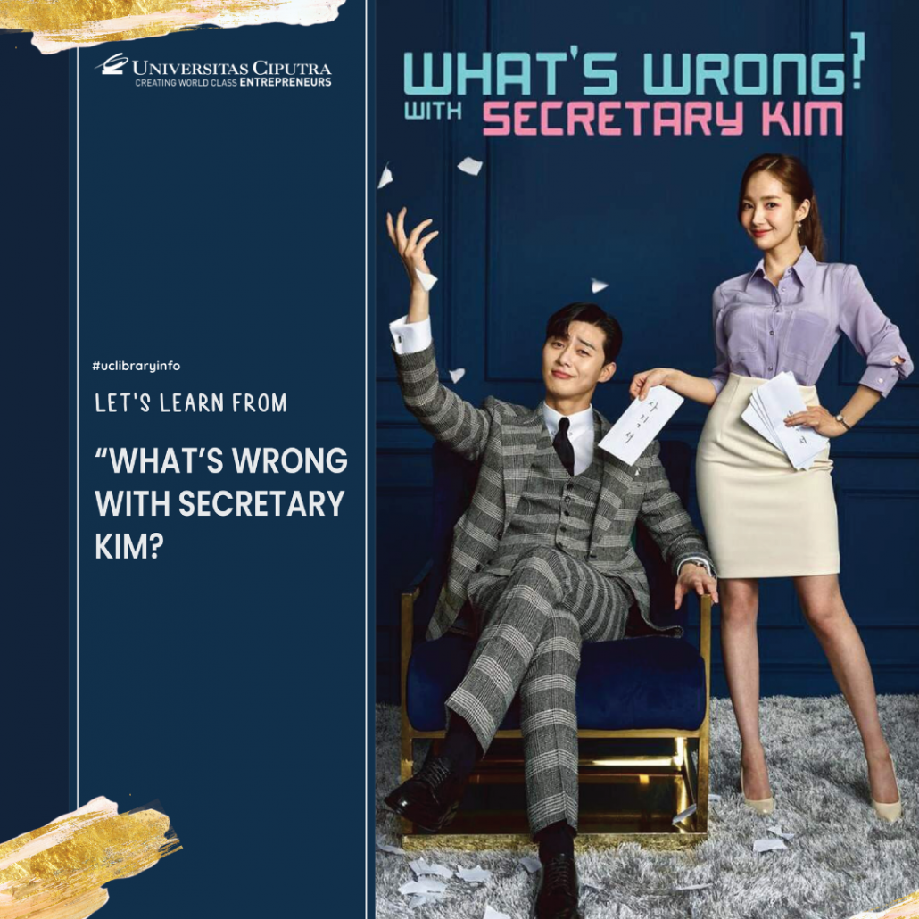 Apa yang bisa kita pelajari dari drakor “What’s Wrong With Secretary ...
