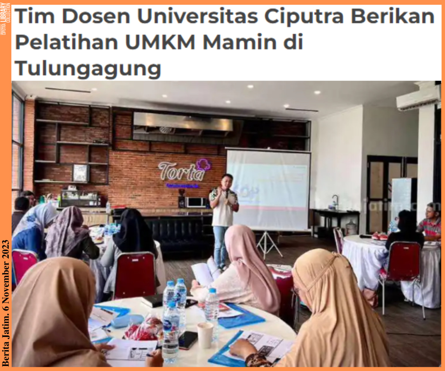 Tim Dosen Universitas Ciputra Berikan Pelatihan UMKM Mamin di Tulungagung. Berita Jatim. 6 ...