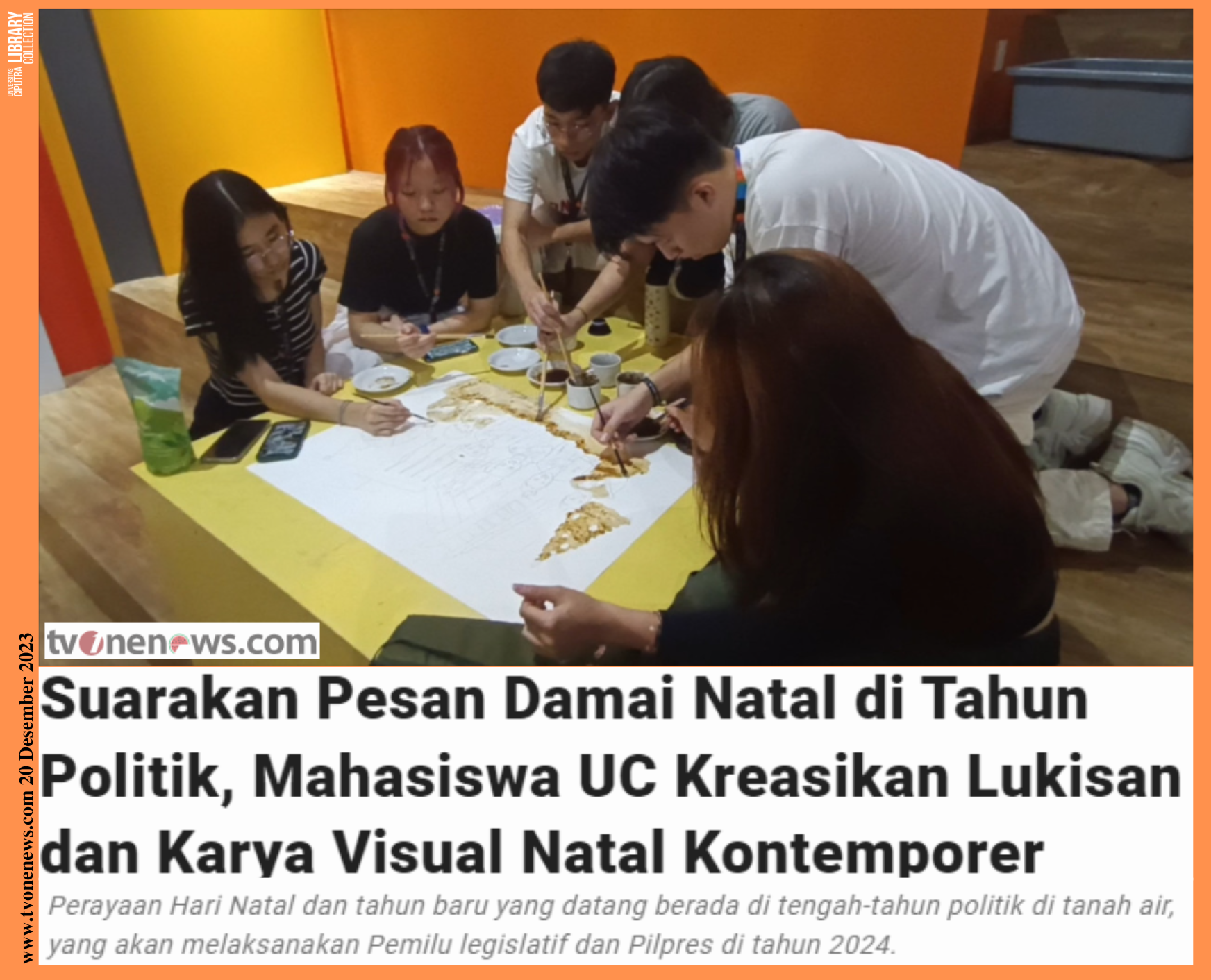 Suarakan Pesan Damai Natal di Tahun Politik, Mahasiswa UC Kreasikan Lukisan dan Karya Visual ...