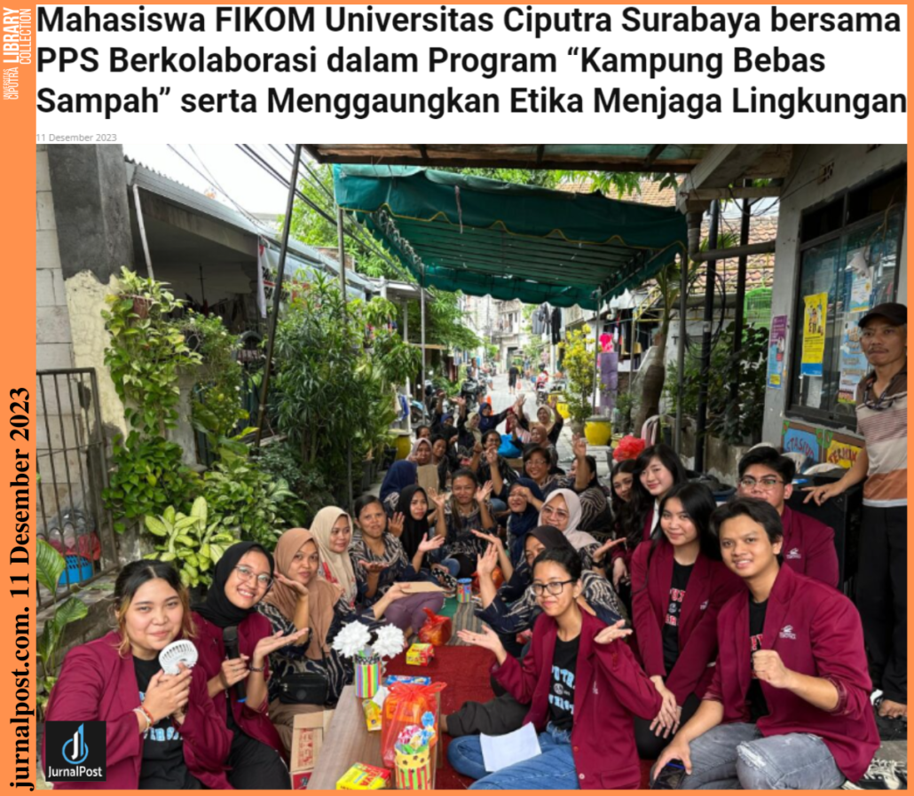Mahasiswa FIKOM Universitas Ciputra Surabaya bersama PPS Berkolaborasi ... Mahasiswa FIKOM Universitas Ciputra Surabaya bersama PPS Berkolaborasi ...