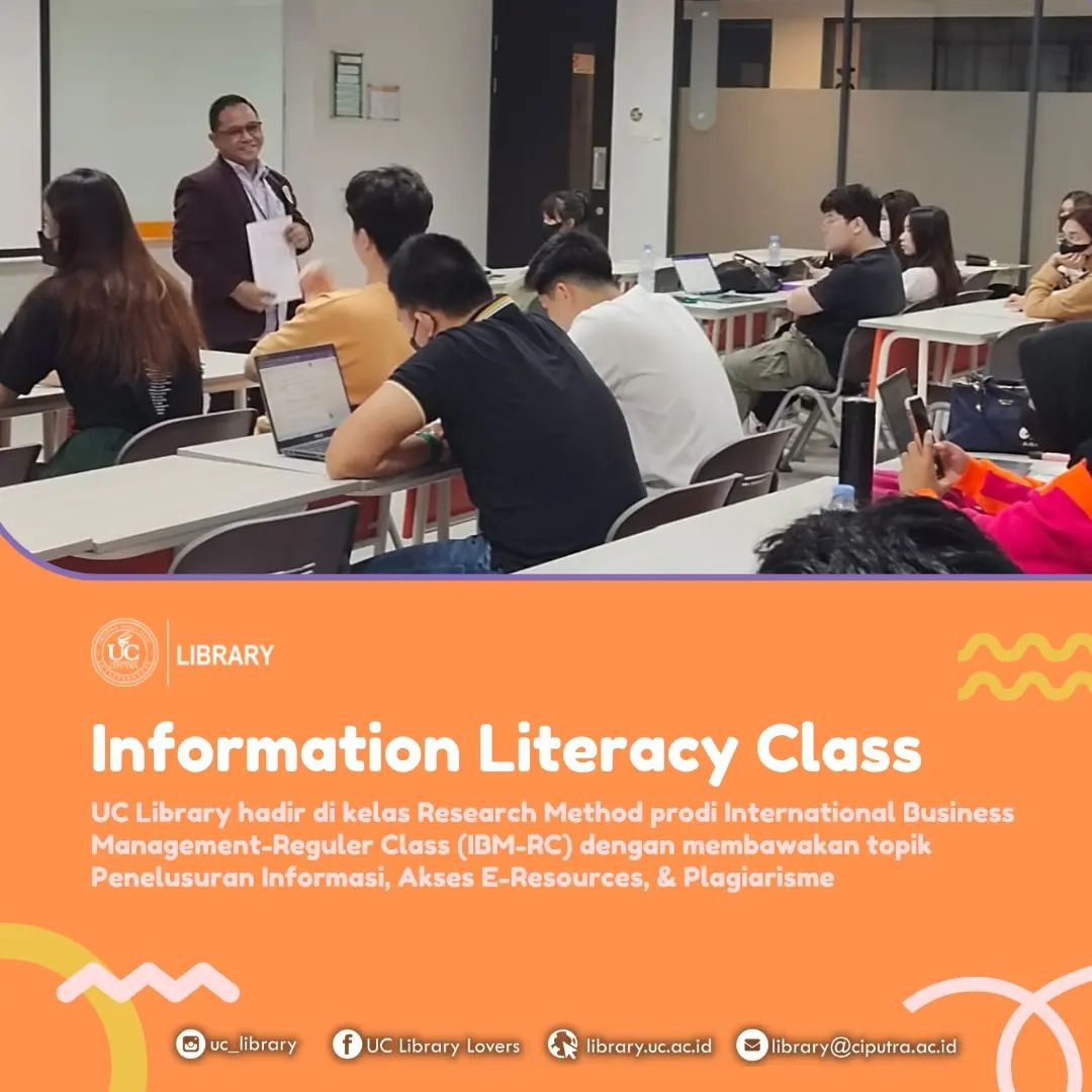 Information Literacy Class: Penelusuran Informasi, Akses E-Resources, dan Plagiarism - Library