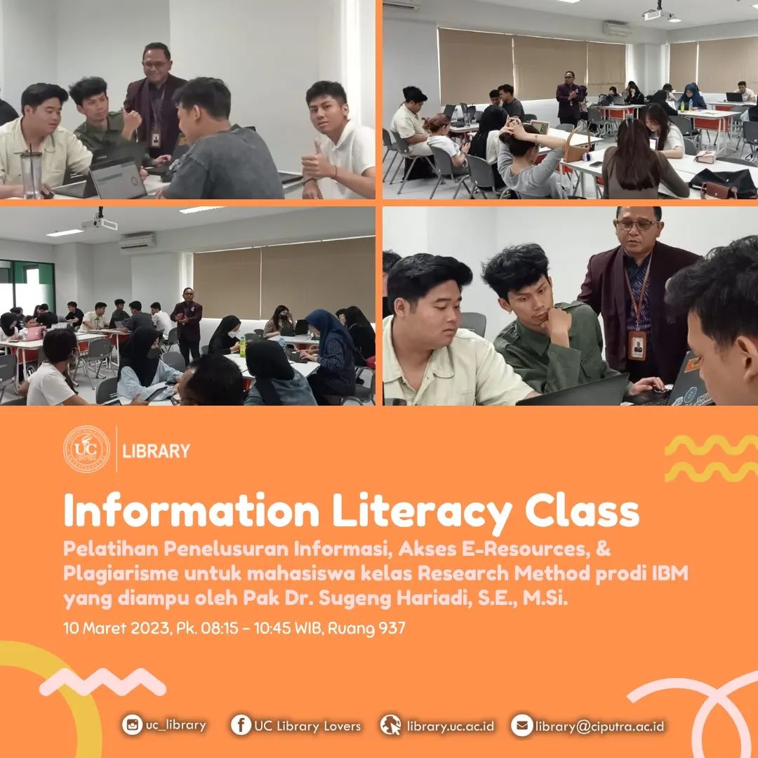 Information Literacy Class: Penelusuran Informasi, Akses E-Resources, dan Plagiarism - Library