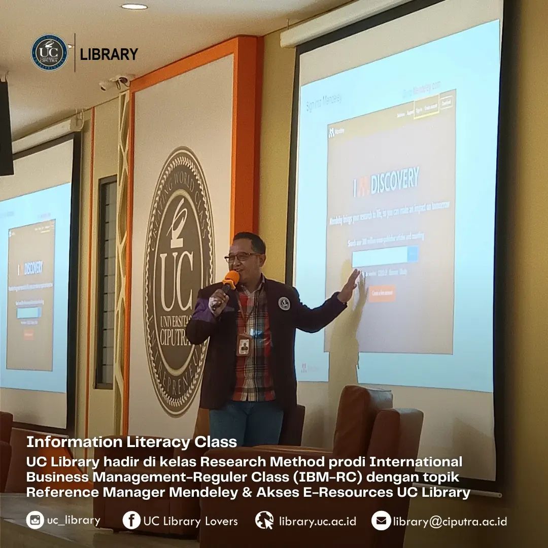 Information Literacy Class: Reference Manager Mendeley & Akses E-Resources – Library