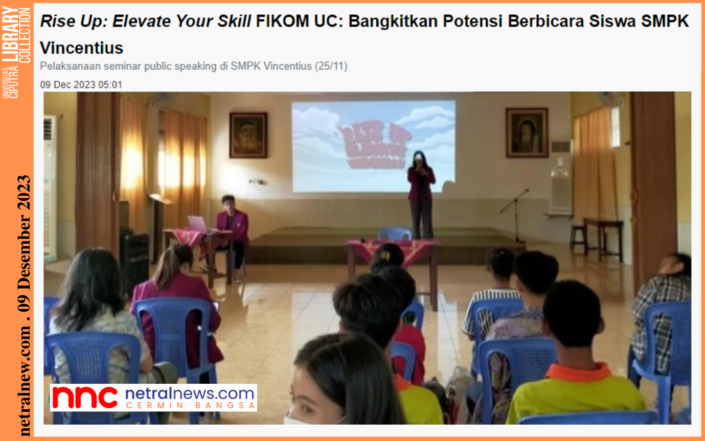Rise Up: Elevate Your Skill FIKOM UC: Bangkitkan Potensi Berbicara Siswa SMPK Vincentius ...