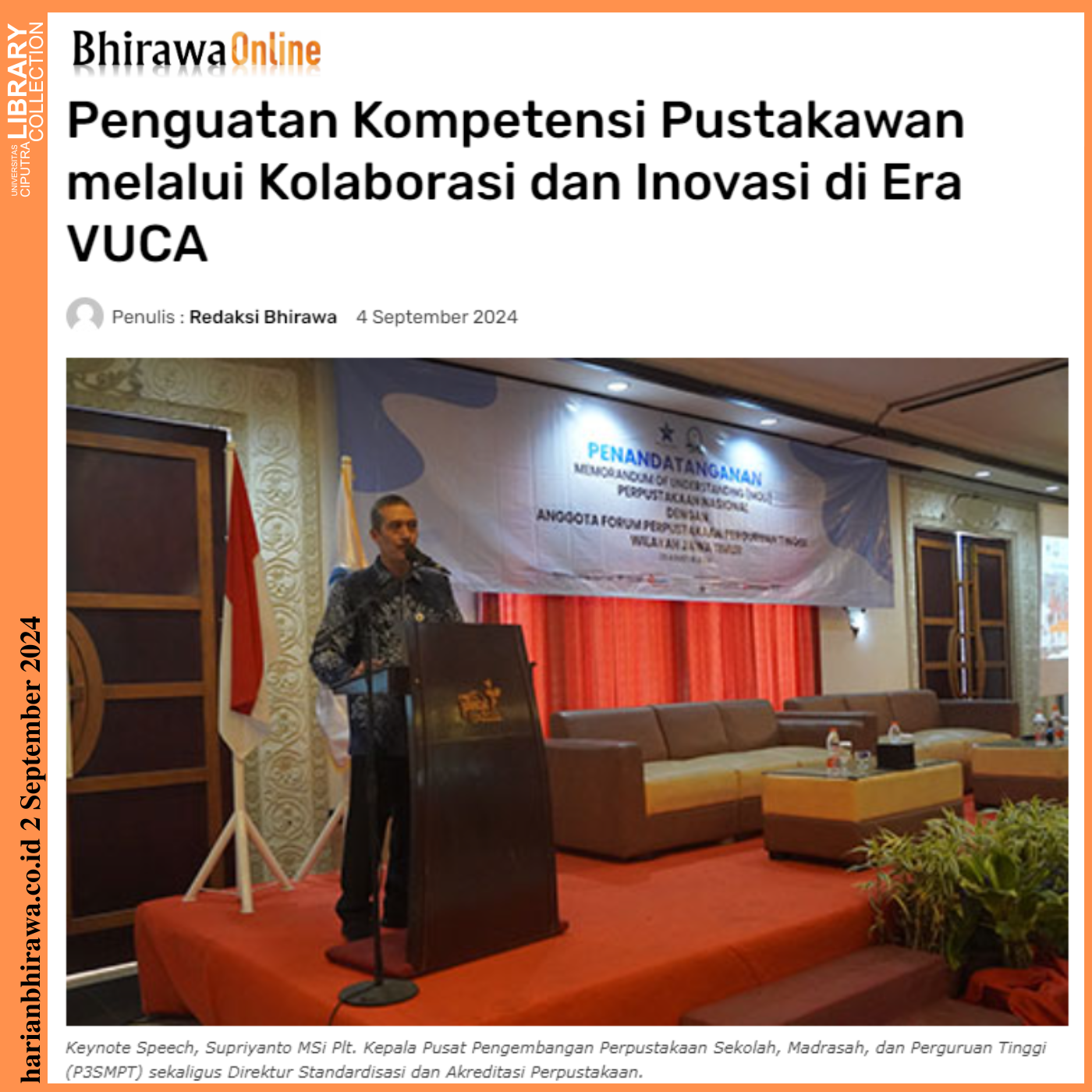 Penguatan Kompetensi Pustakawan melalui Kolaborasi dan Inovasi di Era VUCA. harianbhirawa.co.id ...