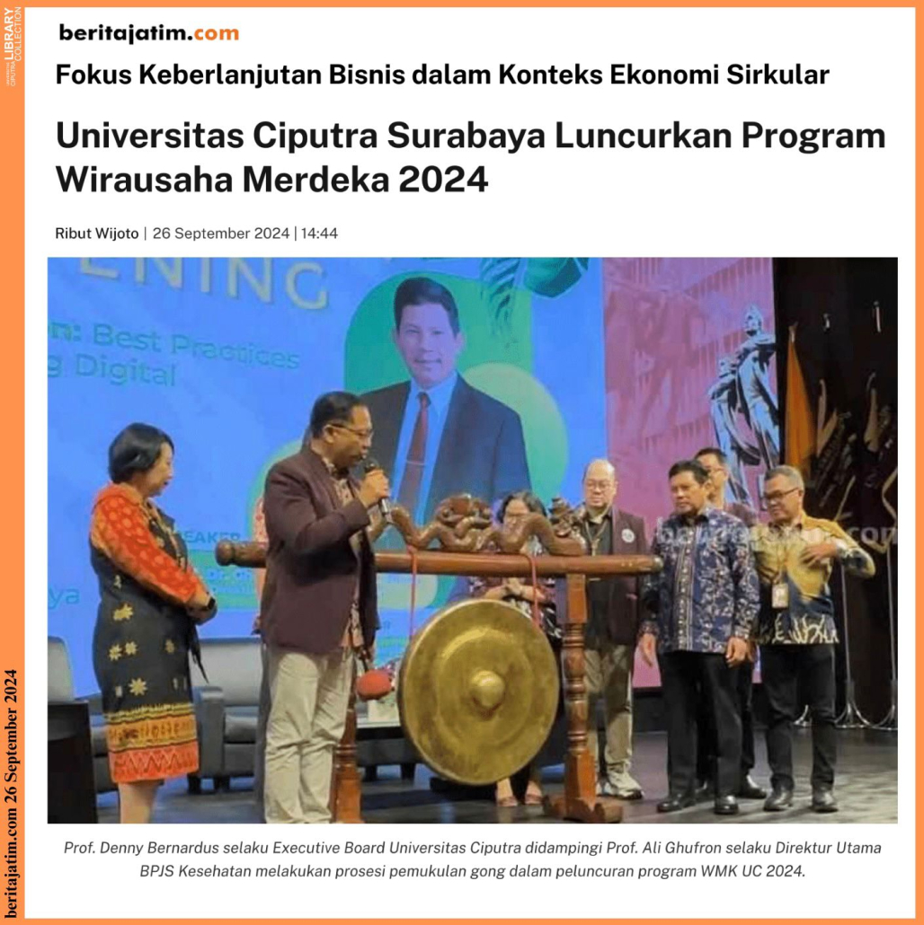 Universitas Ciputra Surabaya Luncurkan Program Wirausaha Merdeka 2024 ...