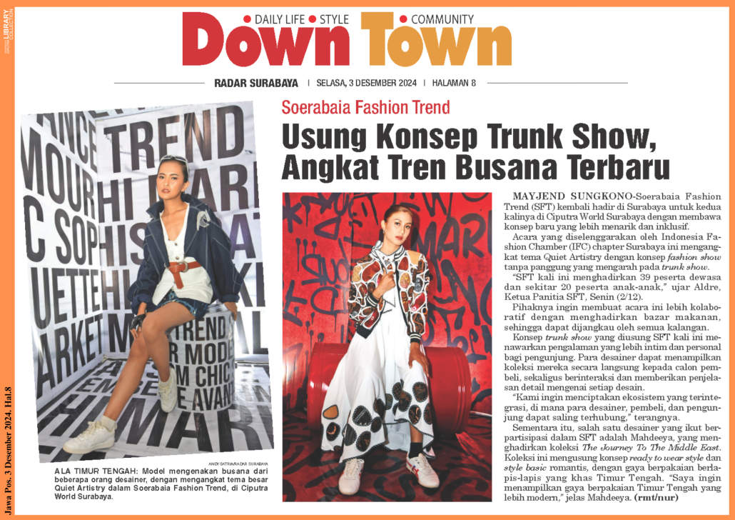 Soerabaia Fashion Trend. Usung Konsep Trunk Show, Angkat Tren Busana Terbaru. Jawa Pos. 3 ...