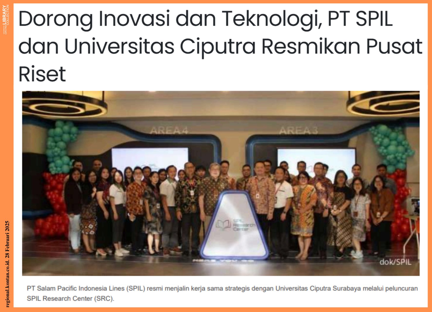 Dorong Inovasi dan Teknologi, PT SPIL dan Universitas Ciputra Resmikan ...