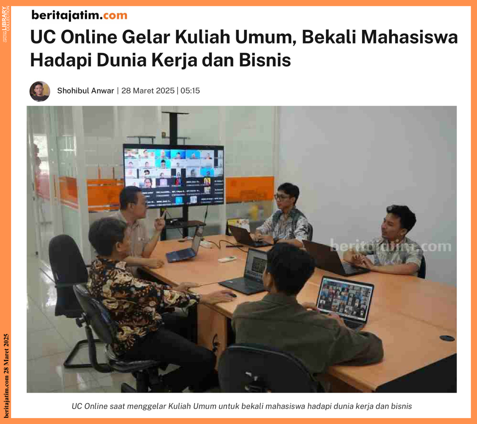 UC Online Gelar Kuliah Umum, Bekali Mahasiswa Hadapi Dunia Kerja dan Bisnis. beritajatim.com. 28 ...