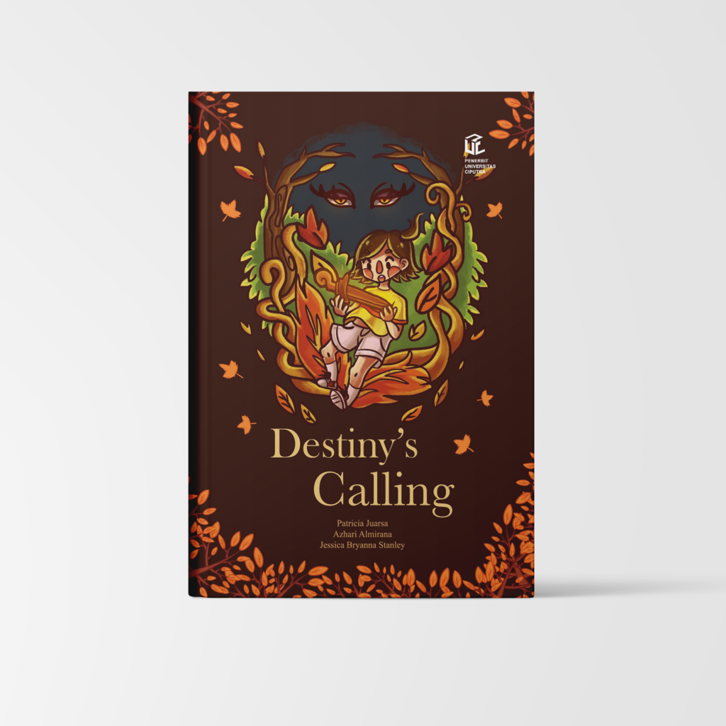 Destiny’s Calling - Penerbit Universitas Ciputra